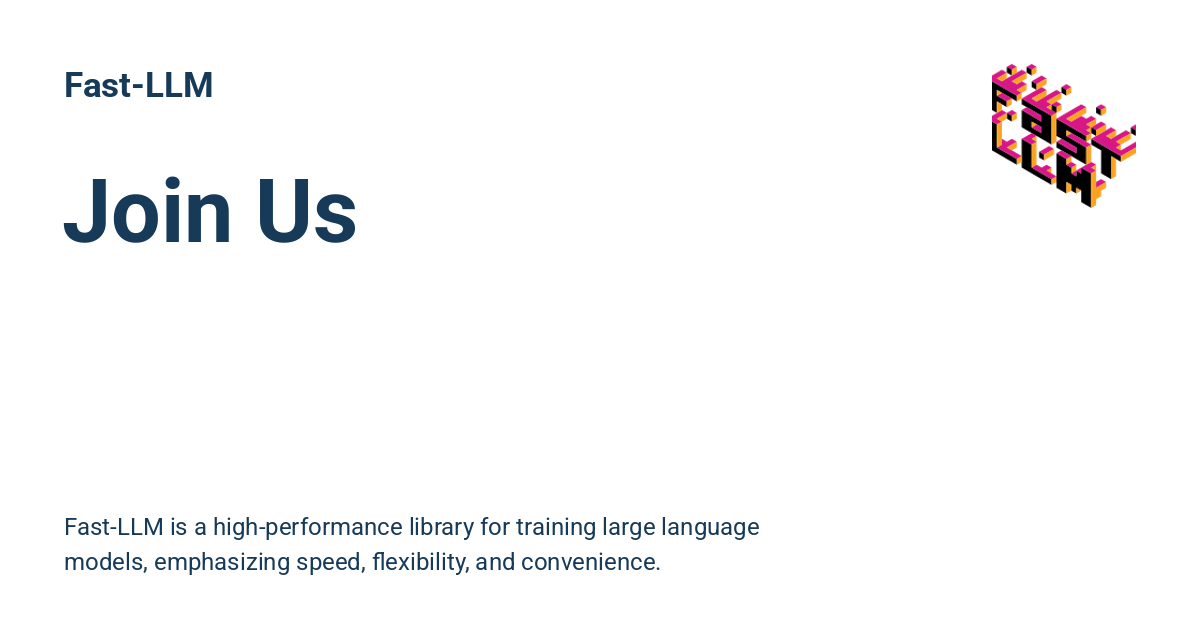 Join Us - Fast-LLM