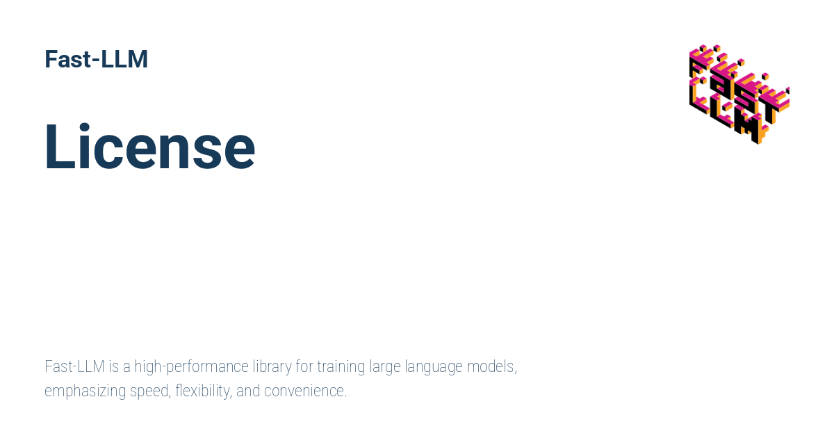 License - Fast-LLM