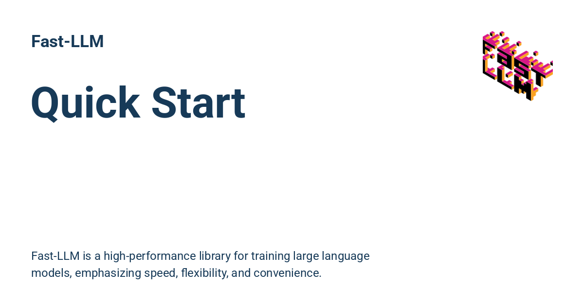 Quick Start - Fast-LLM